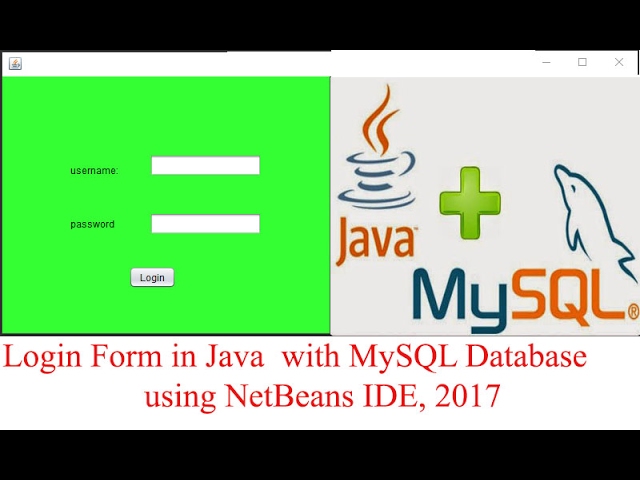 How To Create A Login Form In Java Using Mysql Database And Netbeans Ide With Source Code